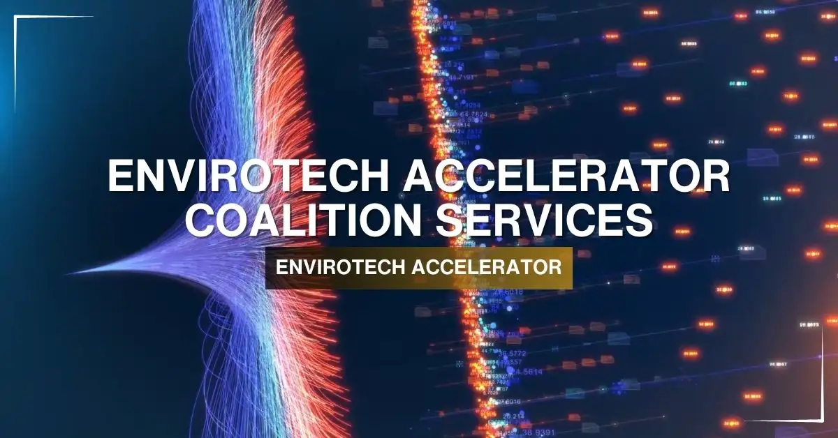 Envirotech Accelerator Coalition Services | James Scott Tech - Advance Climate Technology